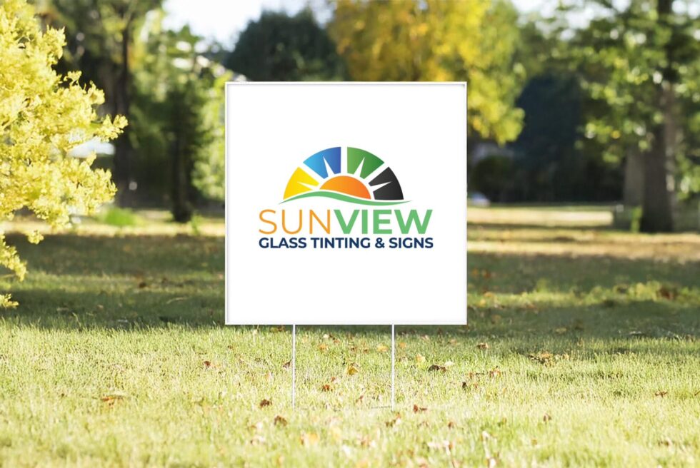 SunView Tints: Custom Banners and Yard Signs